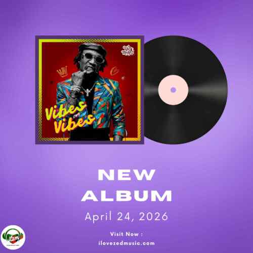 Yo Maps - Vibes On Vibes Album Mp3 Download : I Love Zed Music